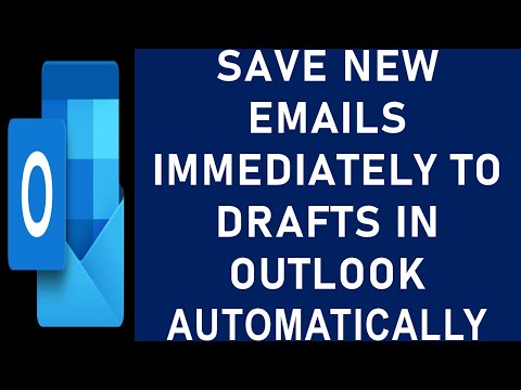 Save New Emails Immediately to Drafts in Outlook? | How to Automatically Save Emails to Drafts?