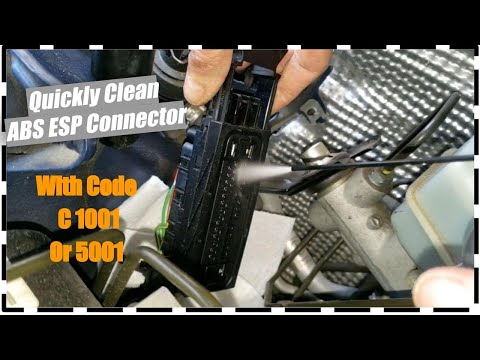 How To Quickly Clean An ABS ESP Connector With Code C1001 or 5001