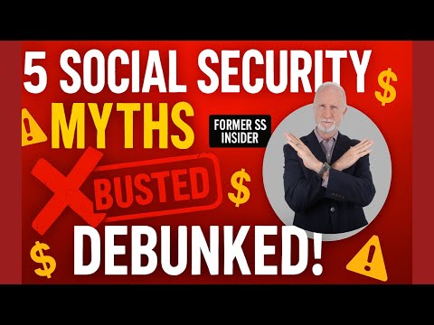 5 Social Security MYTHS!! COST YOU $$ (Former SS Insider Reveals)