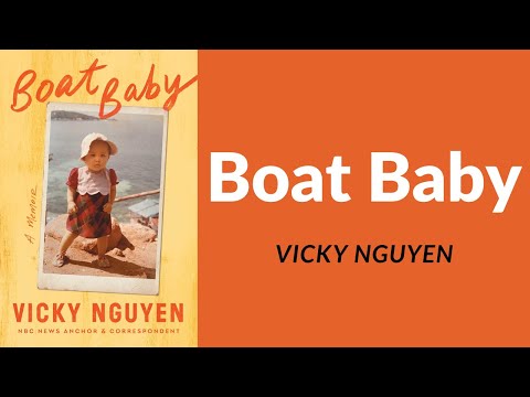 Boat Baby by Vicky Nguyen | A Bold, Heartfelt Refugee Memoir