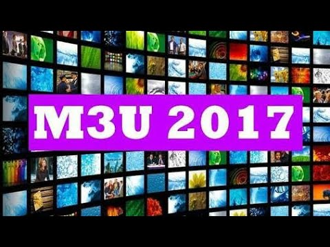 M3U PLAYLIST URL 2017 (KODI-VLC-SMART TV) DAILY UPDATED