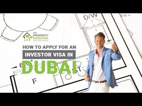 INVESTOR RESIDENCY VISAS IN DUBAI EXPLAINED!! | INVEST IN DUBAI | ThePropertyInvestor.com