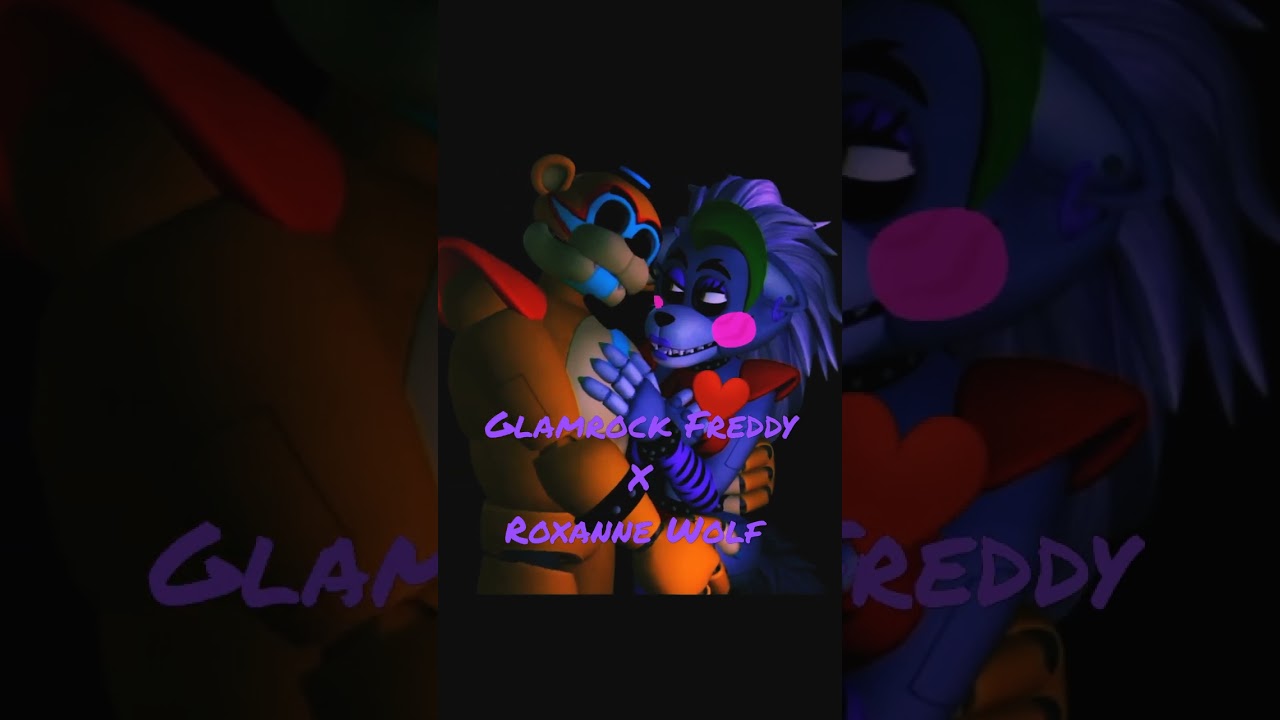 Glamrock Freddy x Roxanne Wolf