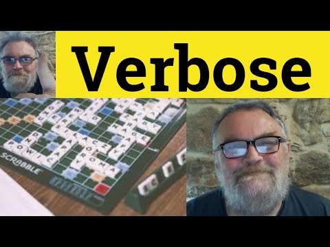 🔵 Verbose Meaning - Verbosity Examples - Verbose Definition - Verbose Verbosity