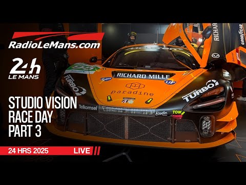 Radio Le Mans Studiovision - RACEDAY Part 3 LIVE!
