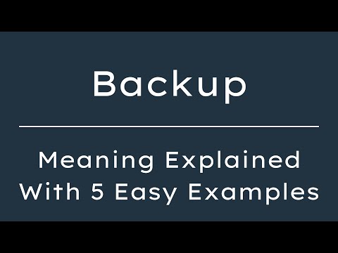 What Does Backup Mean? Backup Meaning in English With 5 Example Sentences