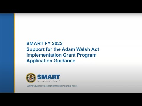 SMART FY 22 Adam Walsh Act Implementation Grant Program Application Guidance