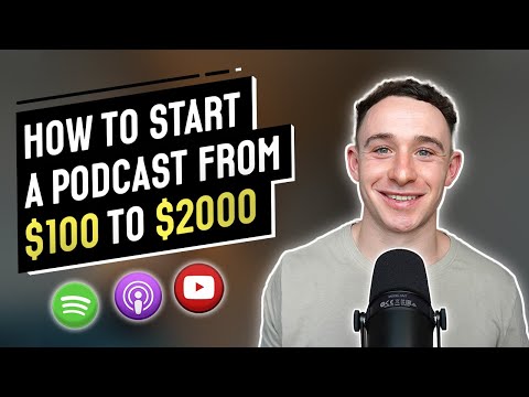 How to Start a Podcast From $100 to $2000 | Niche, Setup, Equipment, Hosting
