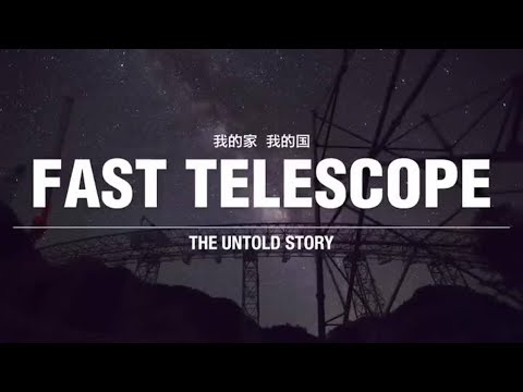China Matters Releases A Documentary Film on China's FAST Telescope