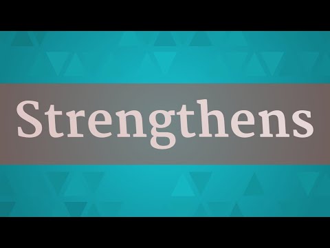 STRENGTHENS pronunciation • How to pronounce STRENGTHENS