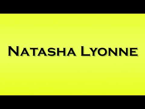 Pronunciation of Natasha Lyonne
