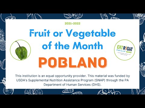 Fruit or Vegetable of the Month: Poblano