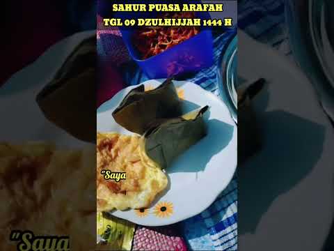 SAHUR PUASA ARAFAH‼️TGL 9 DZULHIJJAH 1444 H.#puasasunnah #shorts