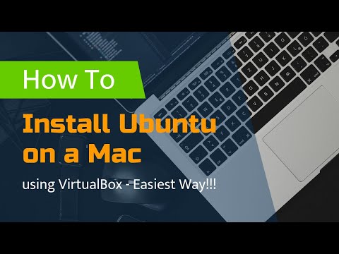 How to Install Ubuntu on a Mac using VirtualBox - EASIEST WAY