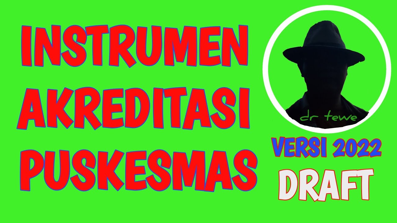 Instrumen akreditasi puskesmas baru  #akreditasipuskesmas #Instrumen akreditasi puskesmas baru