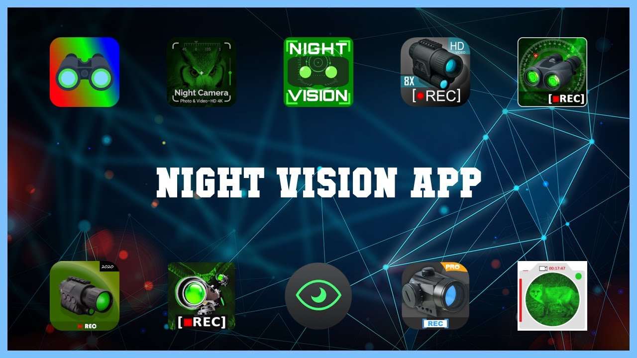 Super 10 Night Vision App Android Apps