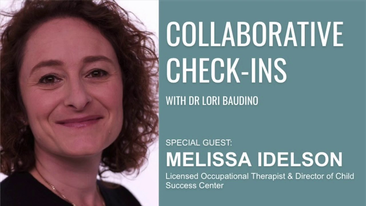Collaborative Check-ins: Guest Melissa Idelson (Child Success Center)