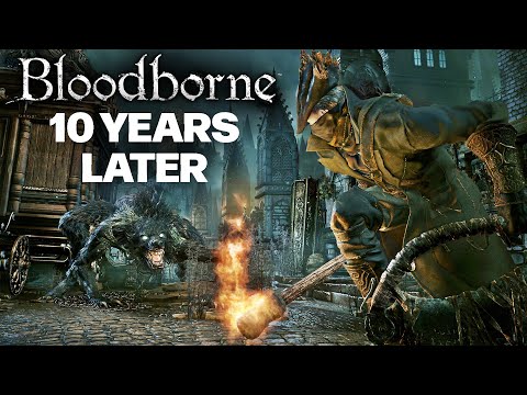 10 Years Later, There Is NOTHING Like Bloodborne Out There