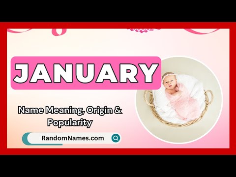 January - Baby Girl Name Meaning, Origin & Popularity - RandomNames.com