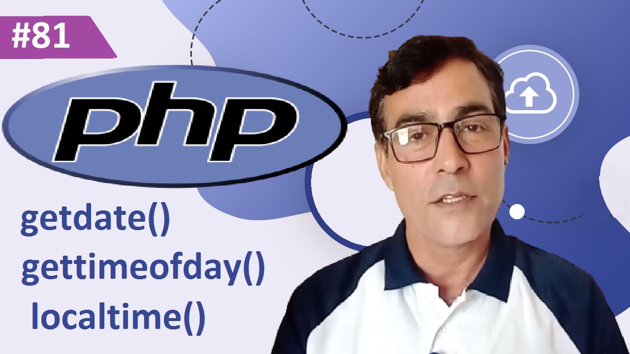 PHP getdate(), gettimeofday() & localtime() Function | PHP tutorial for beginners lesson - 81