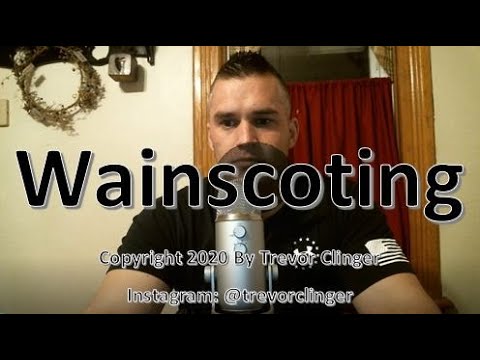 How To Pronounce Wainscoting