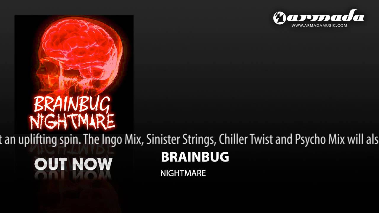 Brainbug - Nightmare (Club 69 meets Future mix) (ARDI1482)