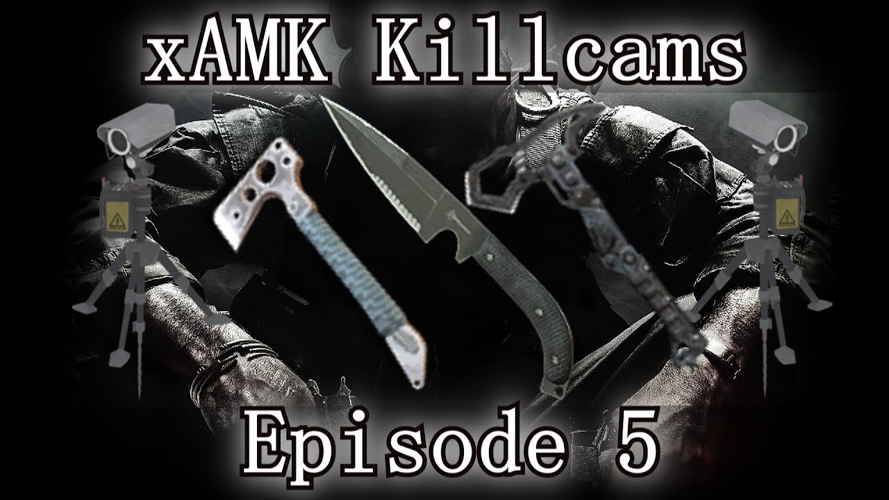 xAMK | Killcam Episode 5