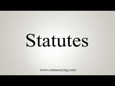 How To Say Statutes