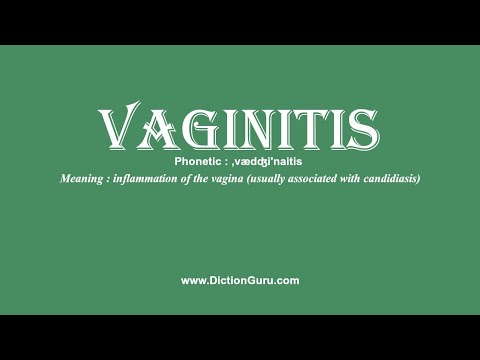 How to Pronounce vaginitis with Meaning, Phonetic, Synonyms and Sentence Examples