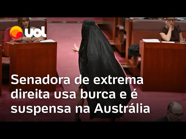 Senadora de extrema direita usa burca em sessão na Australia