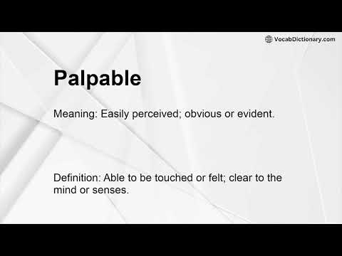 Palpable Meaning