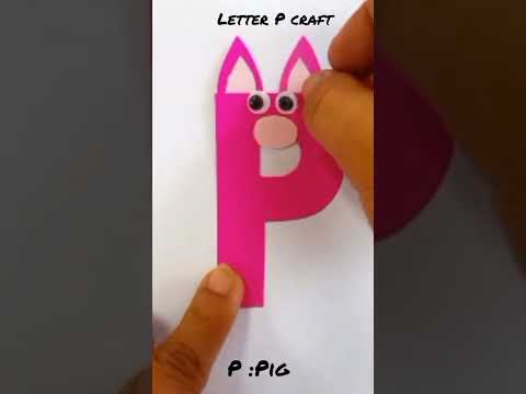 Letter P Craft : š·š·š· #art #shorts