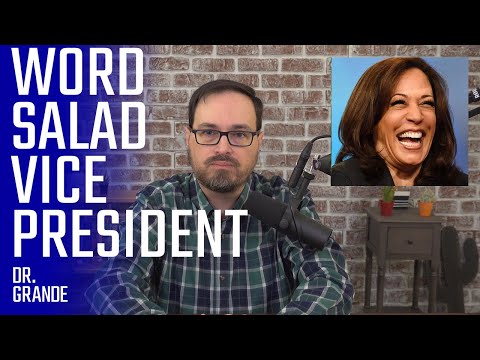 Why Does Kamala Harris Use Word Salad? | Analysis of Controversies Surrounding Vice President