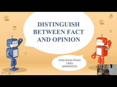 TOPIC 14 DISTINGUISHING BETWEEN FACT AND OPINION // CHIKA SHEREN PIRANTI