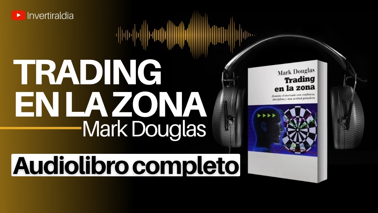 TRADING EN LA ZONA - Audiolibro completo 📚
