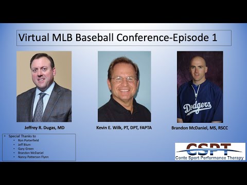Baseball Injury Conference Episode 1. Jeff Dugas, Kevin Wilk, Brandon McDaniel.