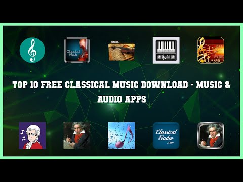 Top 10 Free Classical Music Download Android App