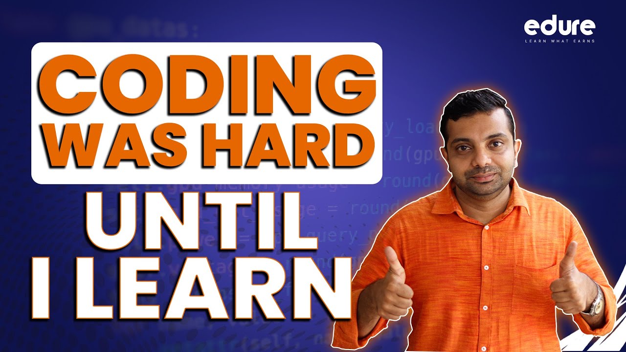 Coding Was Hard Until I Learned These Things | Edure Learning