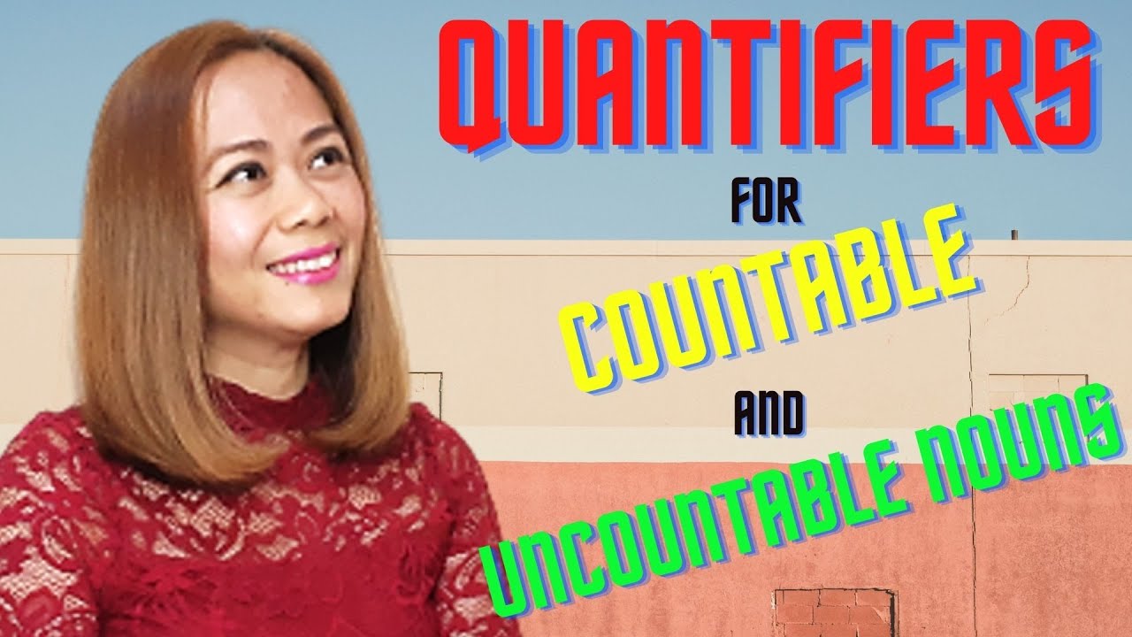 QUANTIFIERS WITH COUNTABLE AND UNCOUNTABLE NOUNS | ENGLISH GRAMMAR LESSON | ENGLISH EXAM REVIEWER