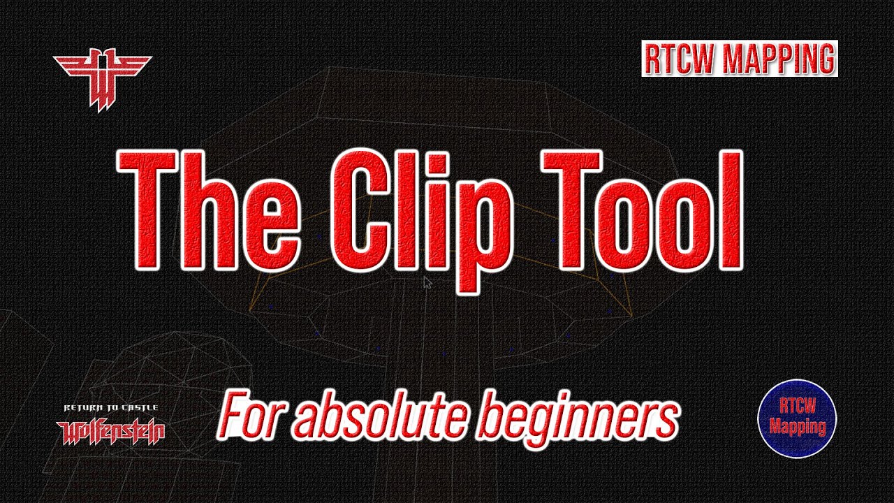 RtCW Mapping: Mastering the Clip Tool: A Beginner's Guide