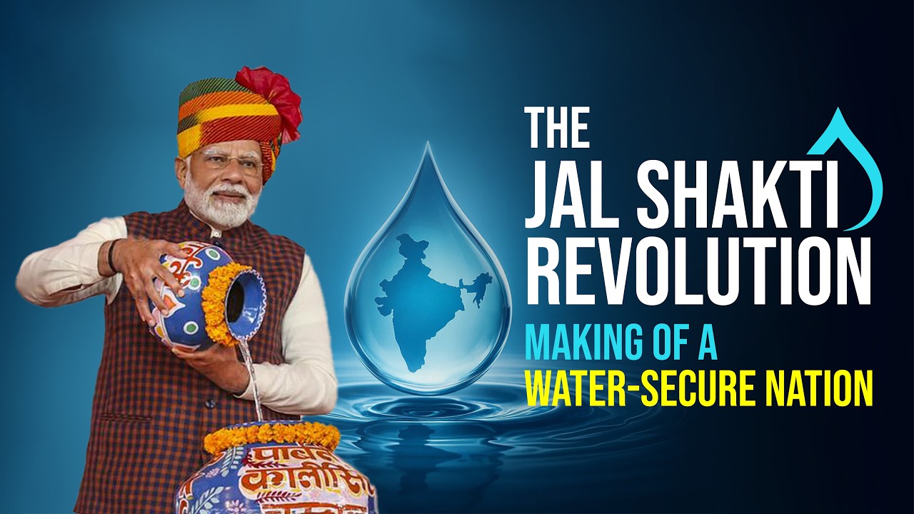 The Jal Shakti Revolution: Making a Water Secured Nation I #JalJeevanMission II Water Story of India