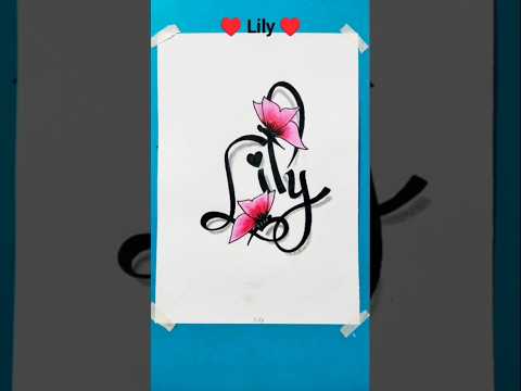 Lily ❤️ name art videos #drawingartclinic #shortsart #nameart #shorts #art #viral #foryou #lily