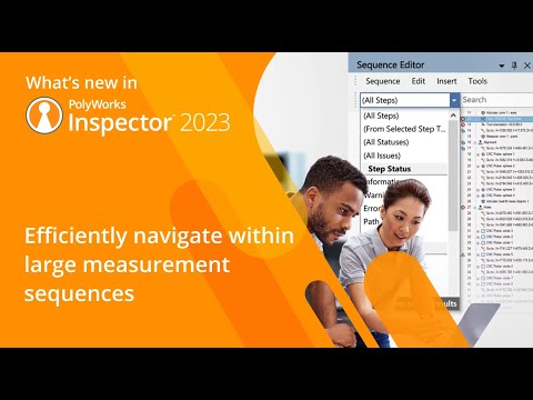 What's new in PolyWorks 2023 - Efficiently navigate within large measurement sequences
