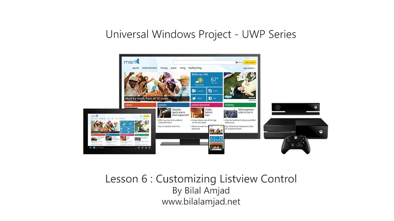 Lesson 6 - Customizing Listview Control - UWP Series