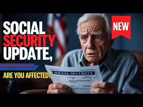 "Social Security Changes 2025: Are You Affected? Important Updates You Need to Know!"