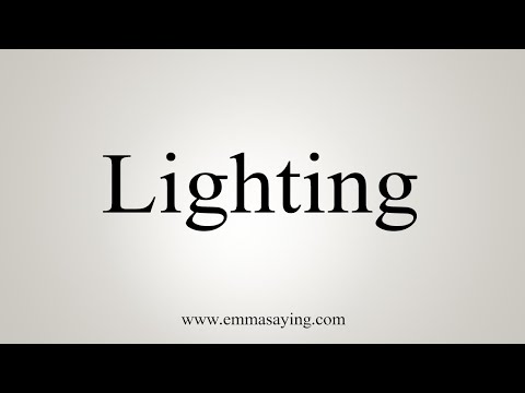 How To Say Lighting