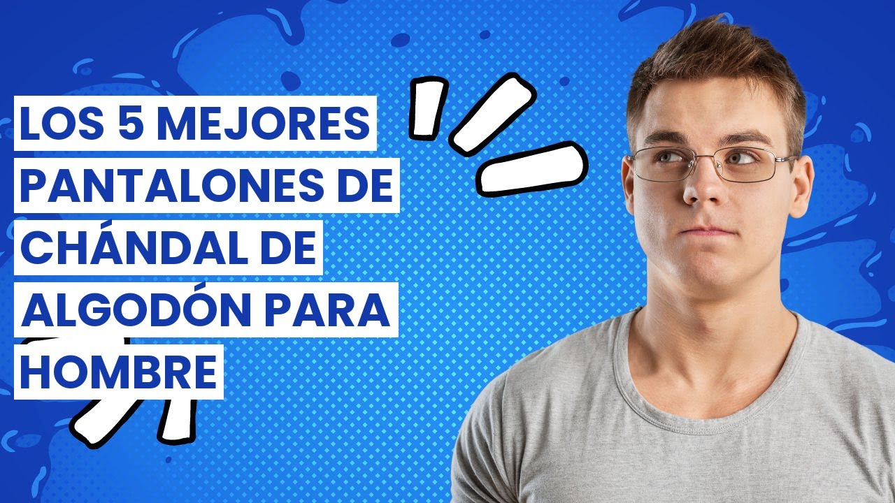 【Pantalon chandal hombre algodon】Los 5 mejores pantalones de chándal de algodón para hombre ✅