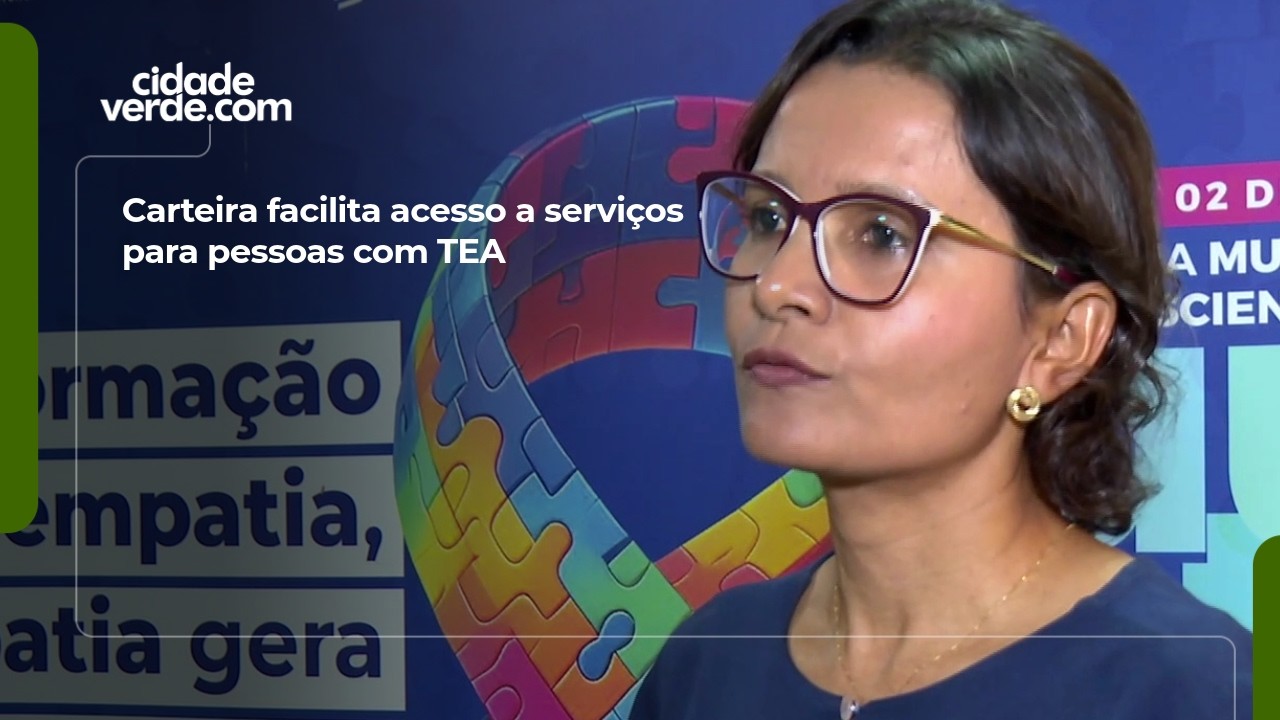 Carteira facilita acesso a serviços para pessoas com TEA - Notícia da ...