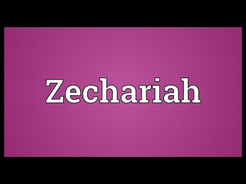 Zechariah Meaning