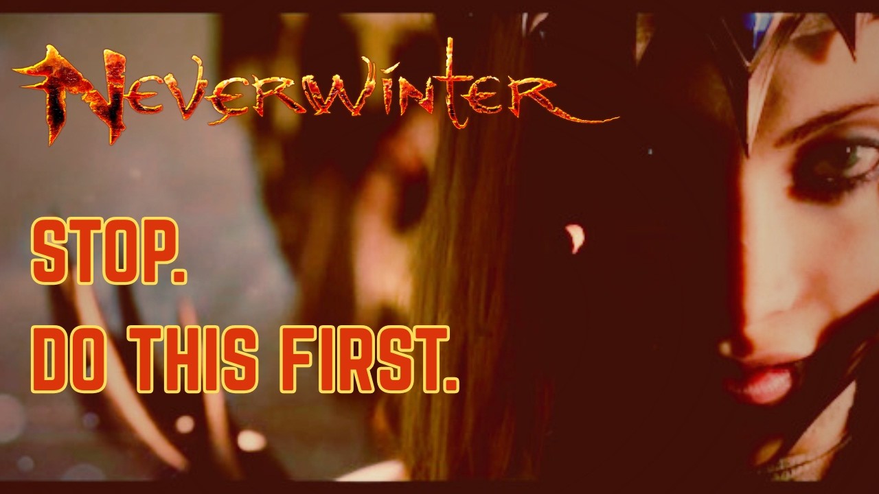 Just Came Back to Neverwinter? Start Here